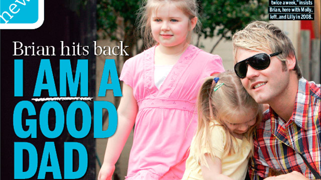 Brian hits back: "I am a good dad!"